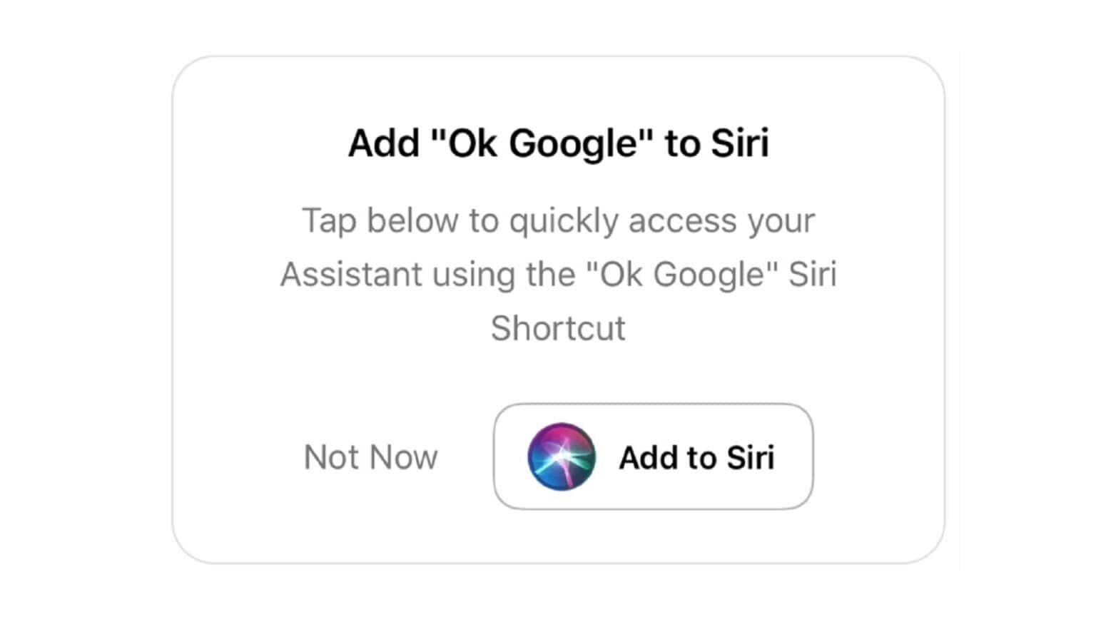 You can now access Google Assistant on iOS by asking Siri to do it for you