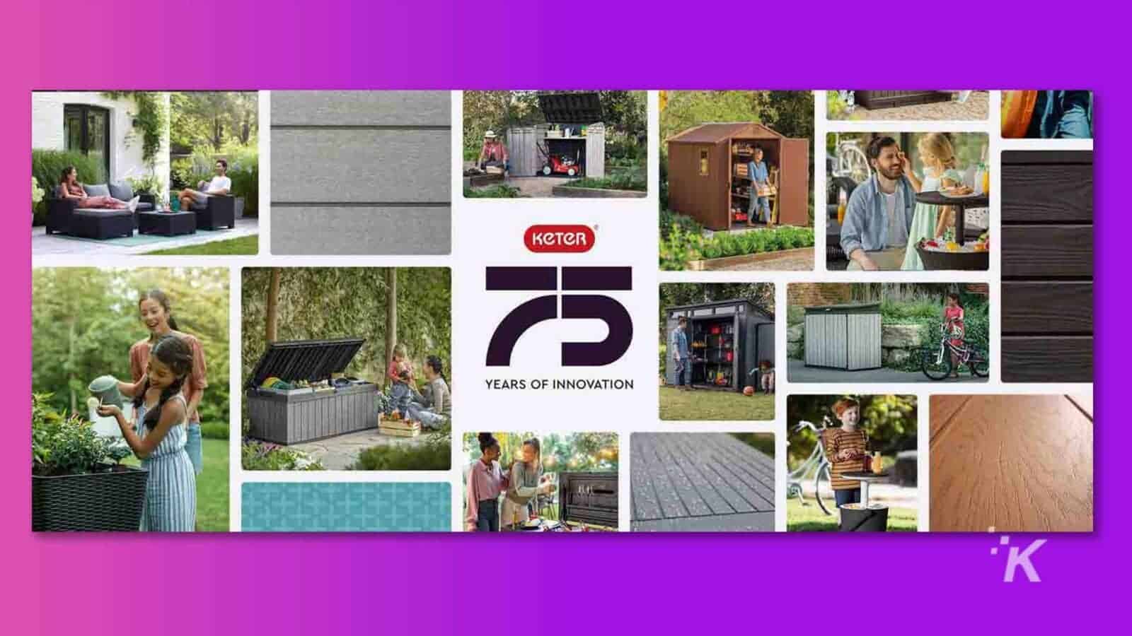 Keter"s 75th anniversary brings new texture technology and ...